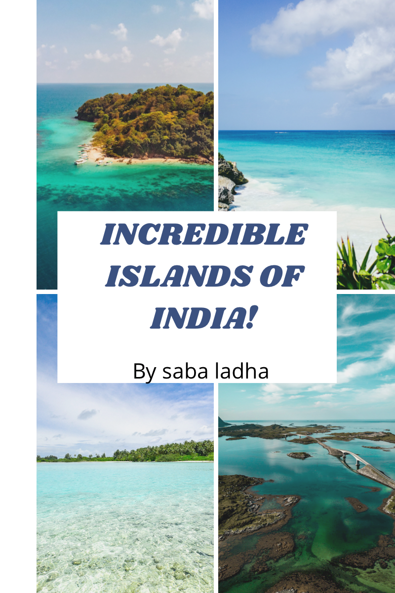 Incredible islands of India! – Saba scribbles